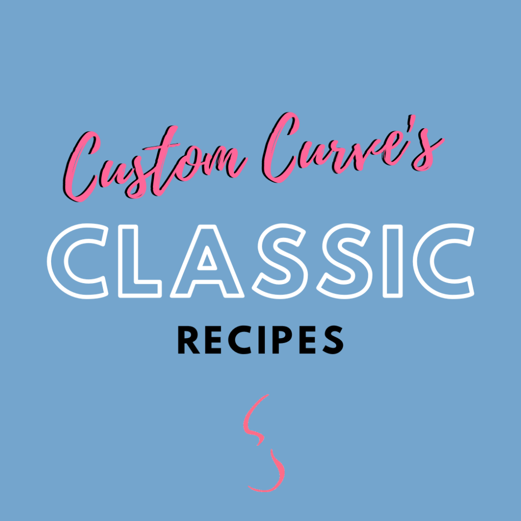 Old Recipes Page - Custom Curves | The Fitness Blog